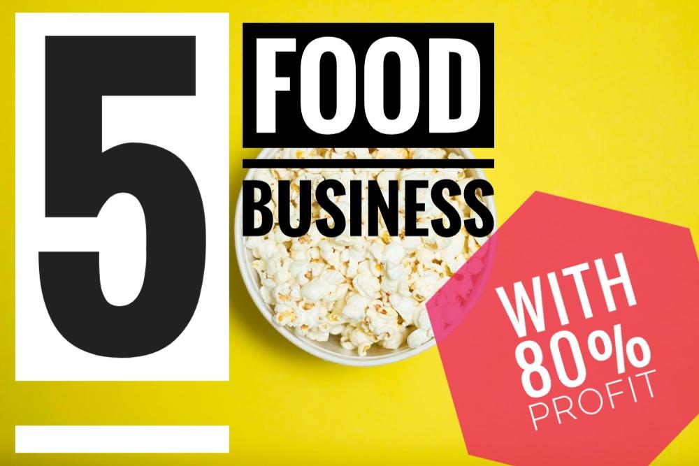 5 Extremely Profitable Food Businesses with higher than 80% Profit ...