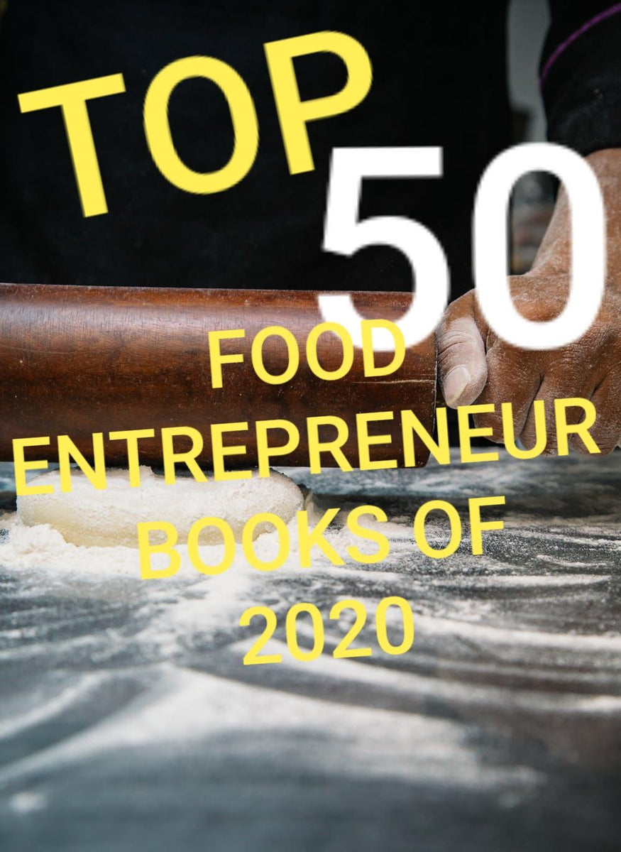 Top 50 Books For starting a Food Business – Marketing Food Online